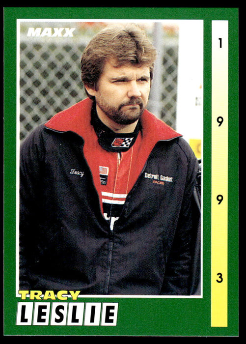 Tracy Leslie 1993 Maxx Race Cards # 72 Base — Collectible Craze America