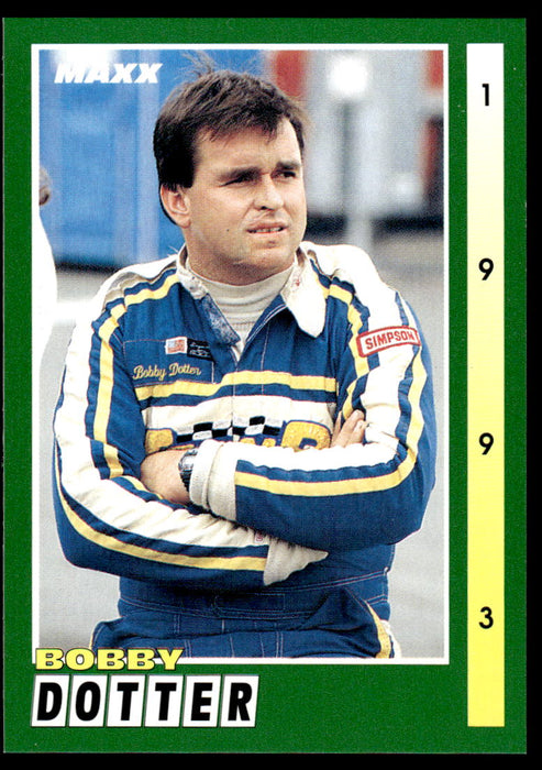 Bobby Dotter 1993 Maxx Race Cards # 80 Base — Collectible Craze America