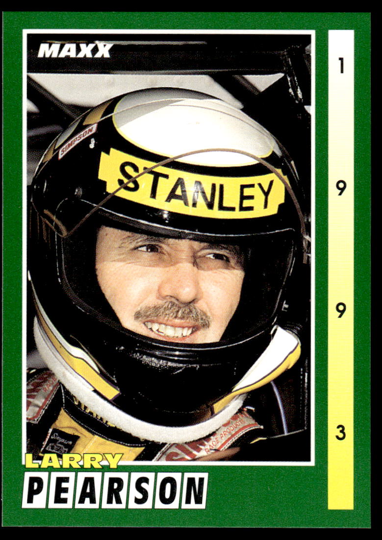Larry Pearson 1993 Maxx Race Cards # 93 Base — Collectible Craze America