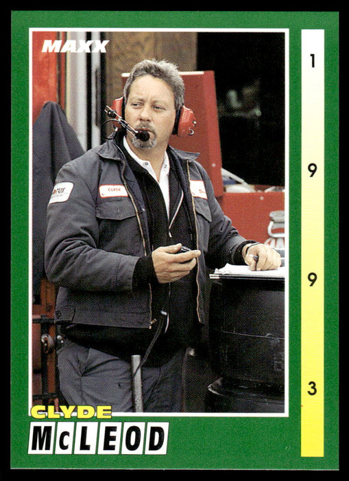 Clyde McLeod 1993 Maxx Race Cards # 187 Base — Collectible Craze America