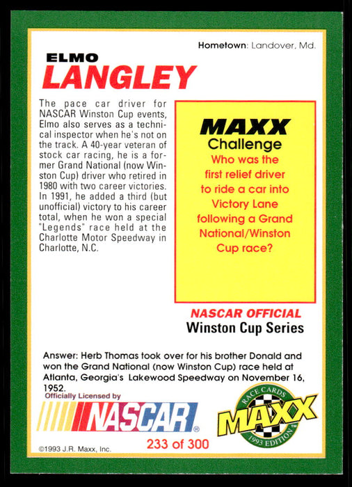 Elmo Langley 1993 Maxx Race Cards # 233 Base — Collectible Craze America